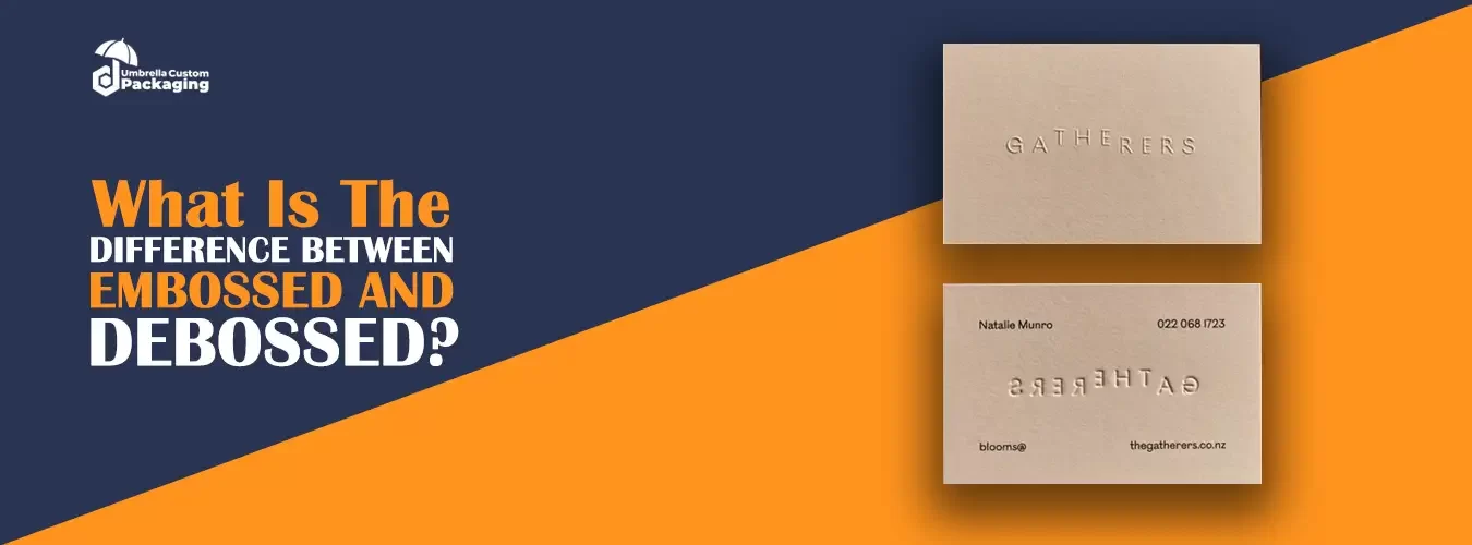 What Is The Difference between Embossed and Debossed?