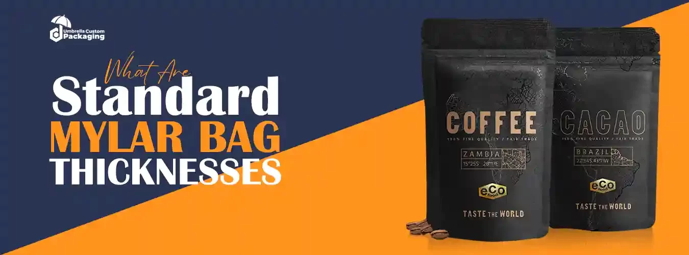 What are Standard Mylar Bag Thicknesses?
